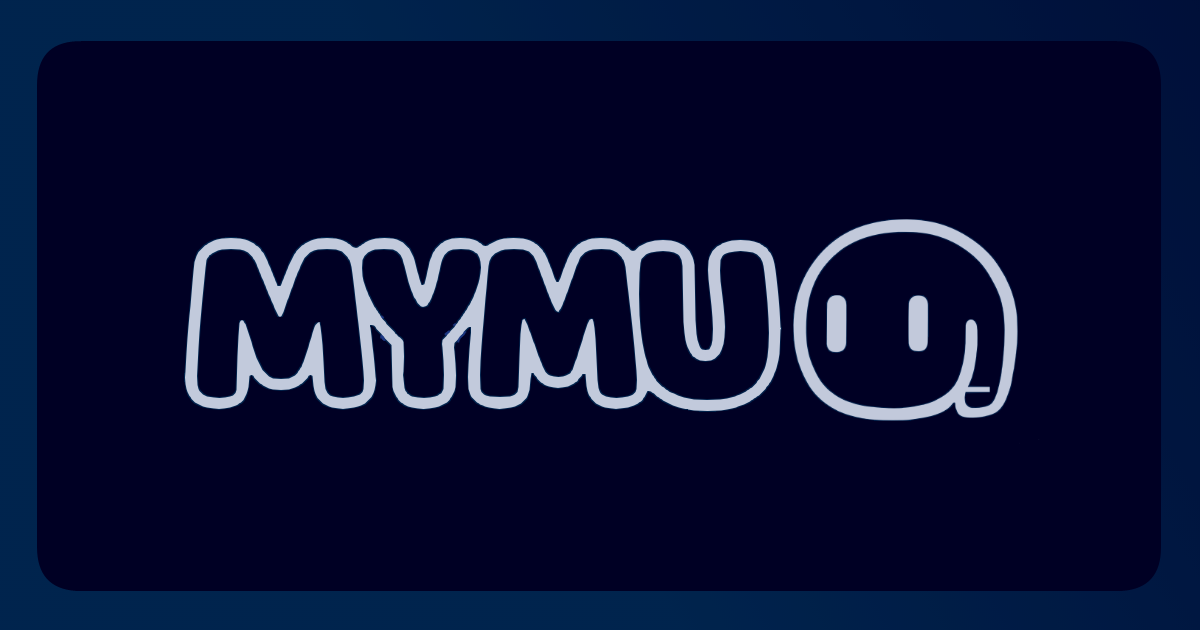mymu - 聴いてきた「好き」を並べよう